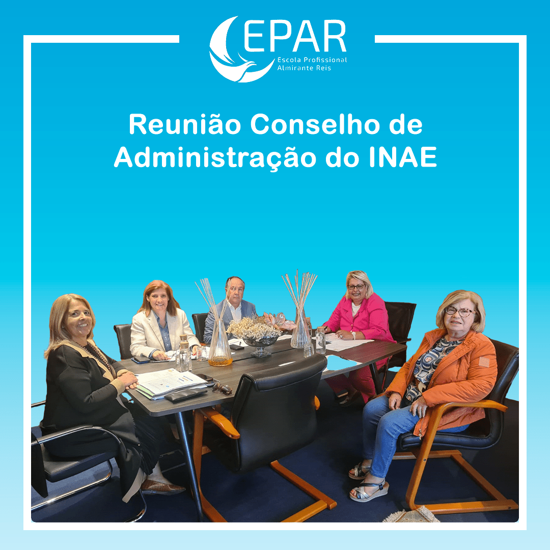 Reunião Conselho de Administração do INAE | EPAR